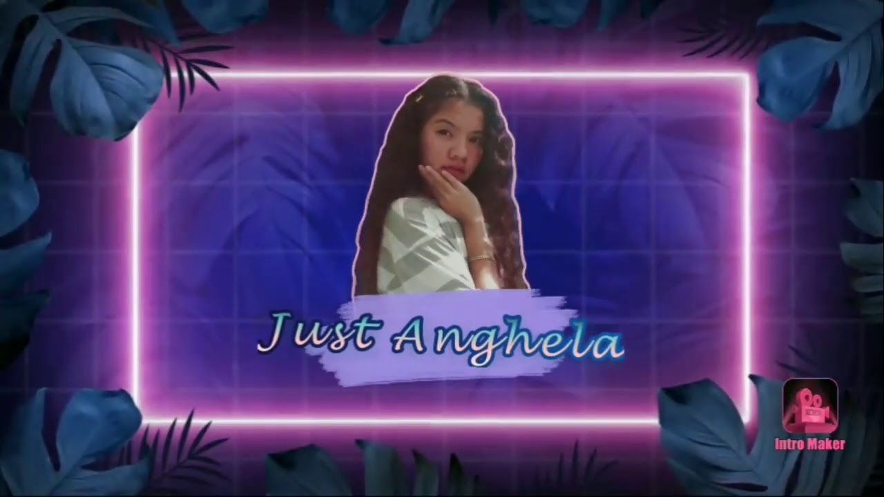 Just Anghela💖💖 - YouTube