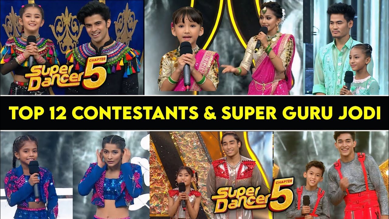 Super Dancer Chapter 5 Top 12 Contestants and Super Guru Jodi | Super ...