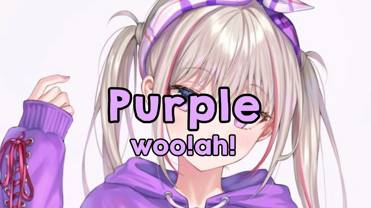 [NIGHTCORE] ~ WOO!AH! PURPLE (ENG LYRICS) - YouTube