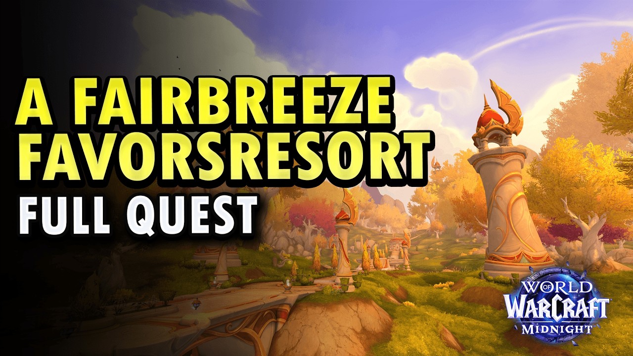 World of Warcraft Midnight: Fairbreeze Favors FULL Questline | EVERSONG ...
