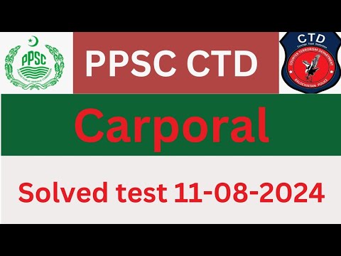 Corporal ctd ppsc today 11-08-2024 solved paper|ctd corporal past ...