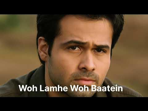 Woh Lamhe Woh Baatein (New Version) | Zeher | Emraan Hashmi | Atif Aslam Cover - YouTube