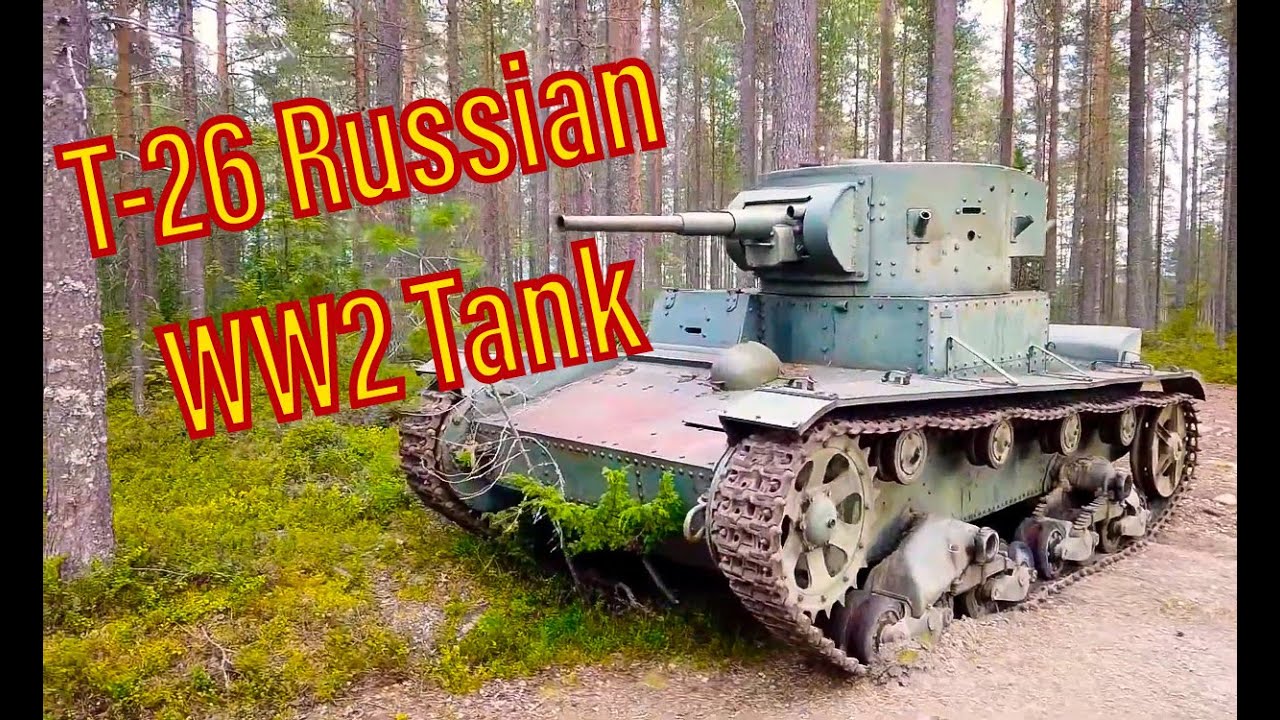 T-26 Venäläinen kevyt panssarivaunu / T-26 Russian tank - YouTube