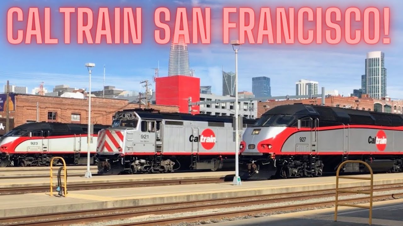 Caltrain San Francisco Tour! - YouTube