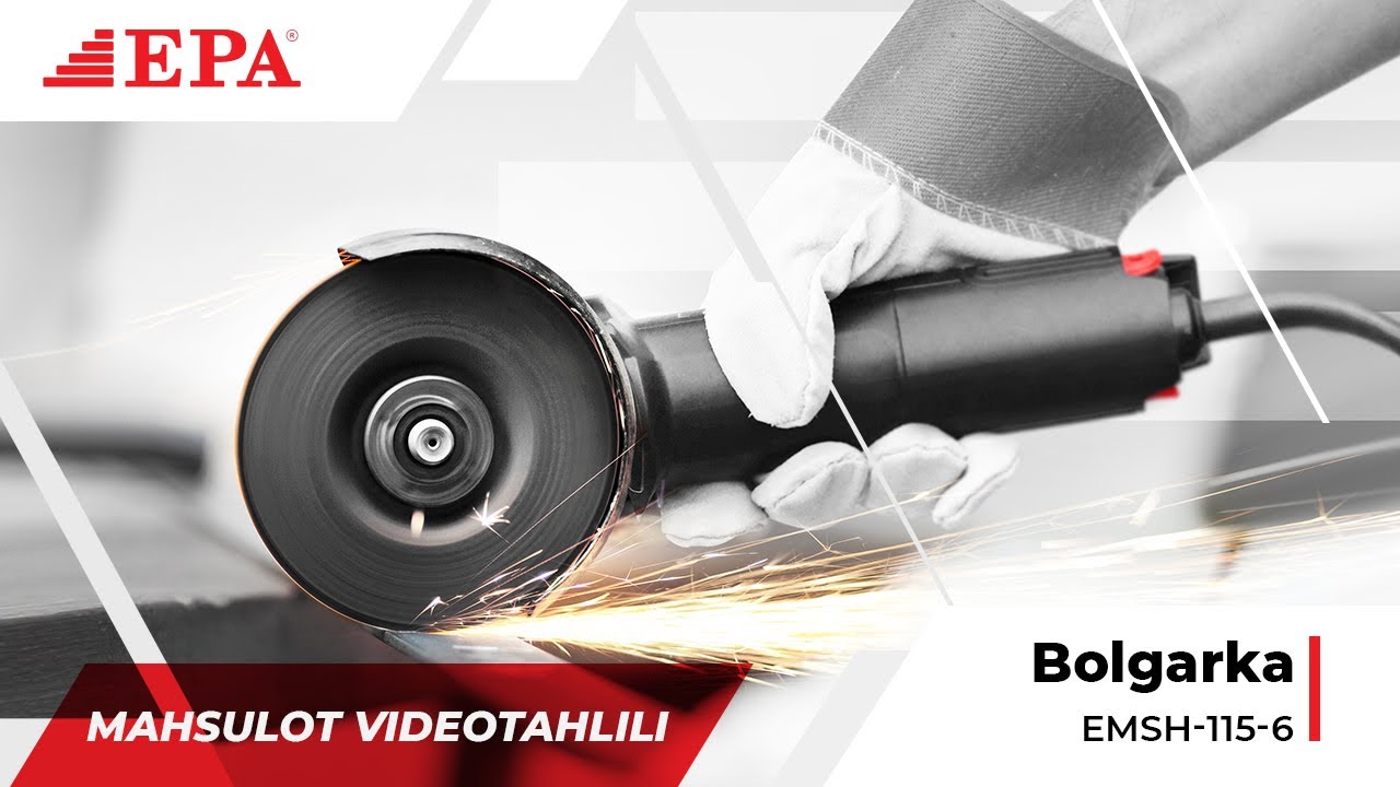 🔺 Bolgarka EPA 115 mm — Xususiyatlari, qulayliklari, afzalliklari ...