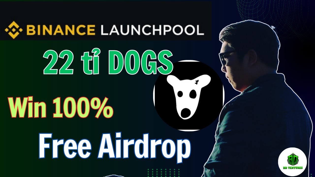 DOGS là gì? Tham Gia Launchpool Binance Farm 22 tỉ DOGS - Nhận Free ...