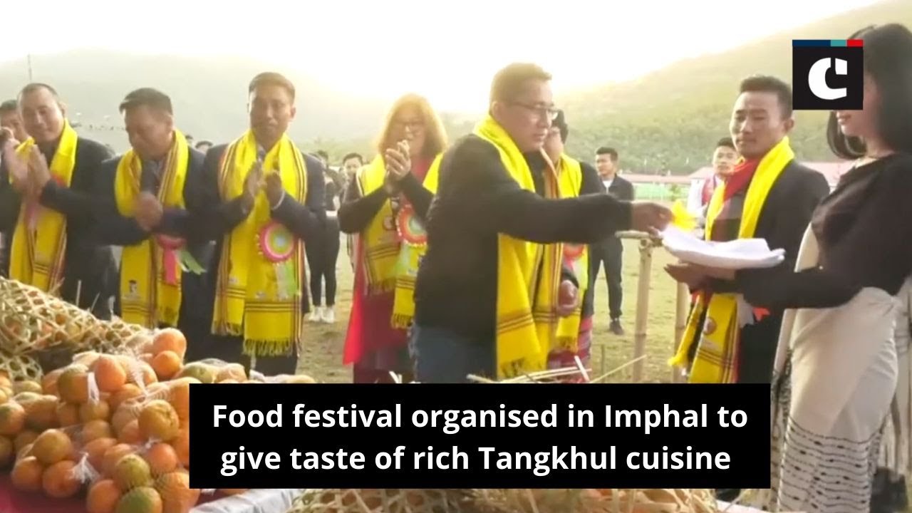 Food festival organised in Imphal to give taste of rich Tangkhul ...