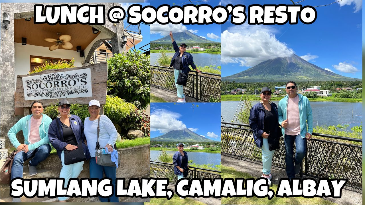SUMLANG LAKE, CAMALIG, ALBAY: DITO KAMI NAG LUNCH SA SOCORROS - YouTube