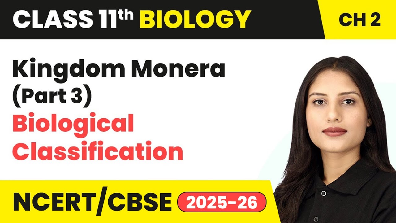 Kingdom Monera (Part 3) - Biological Classification | Class 11 Biology ...