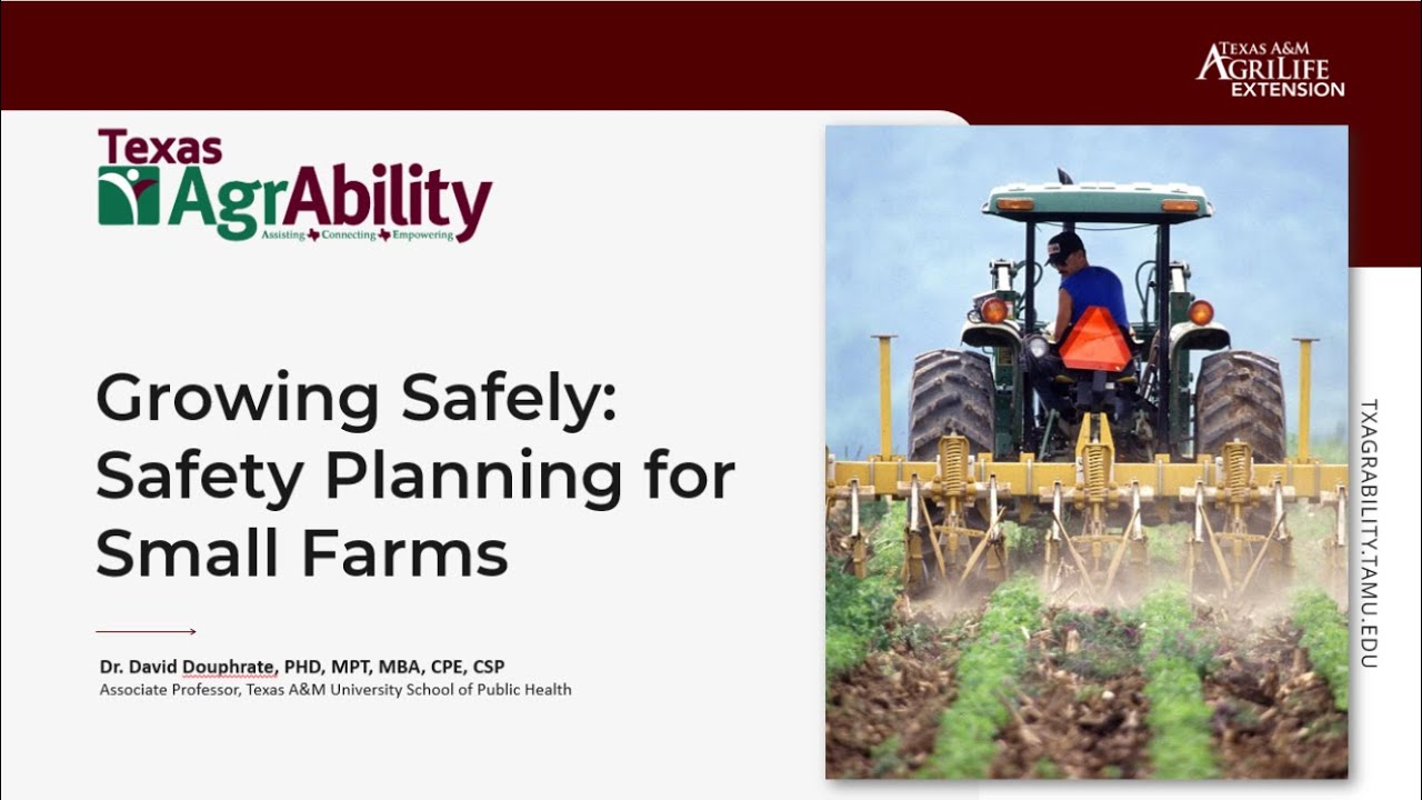 Growing Safely: Safety Planning for Small Farms - YouTube