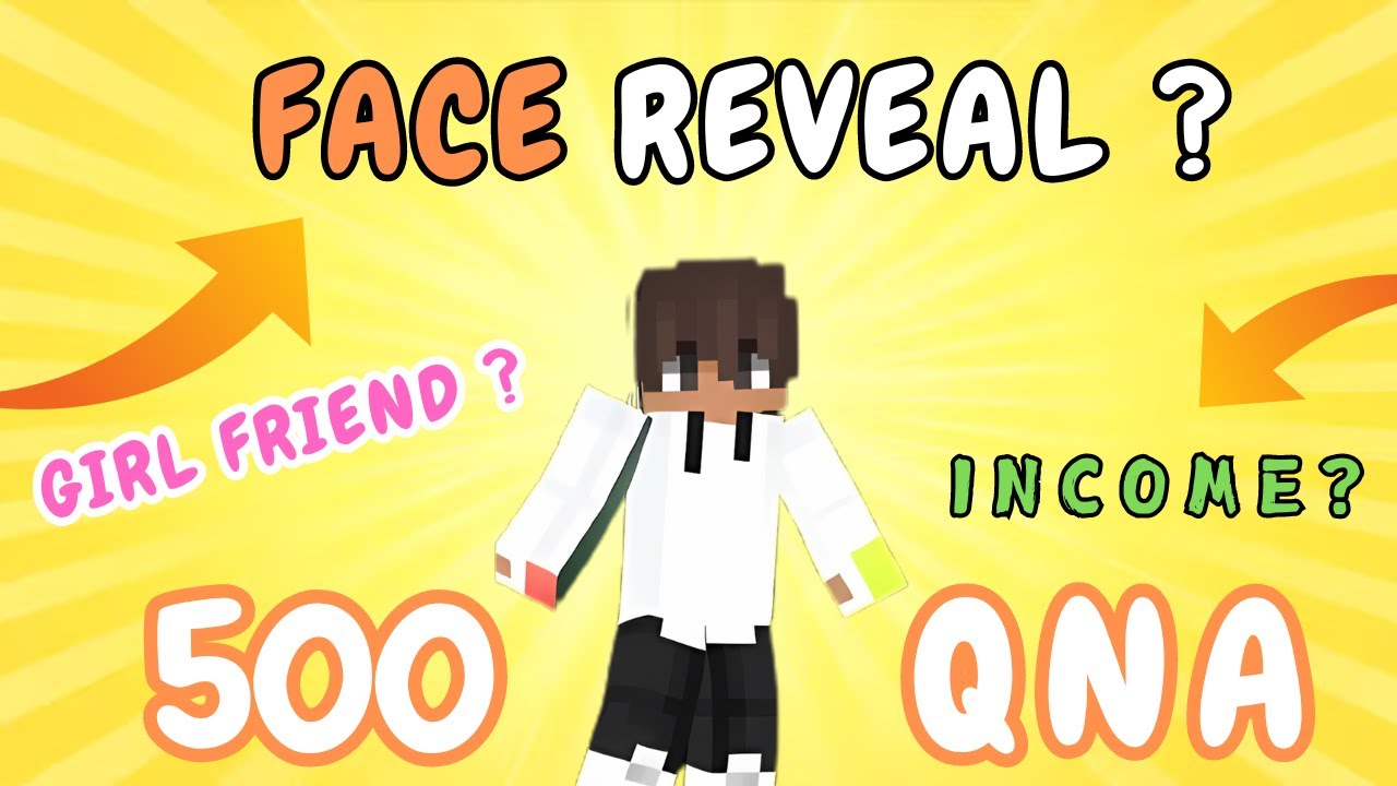 500-special-qna-video-face-revel-income-real-name-girlfriend