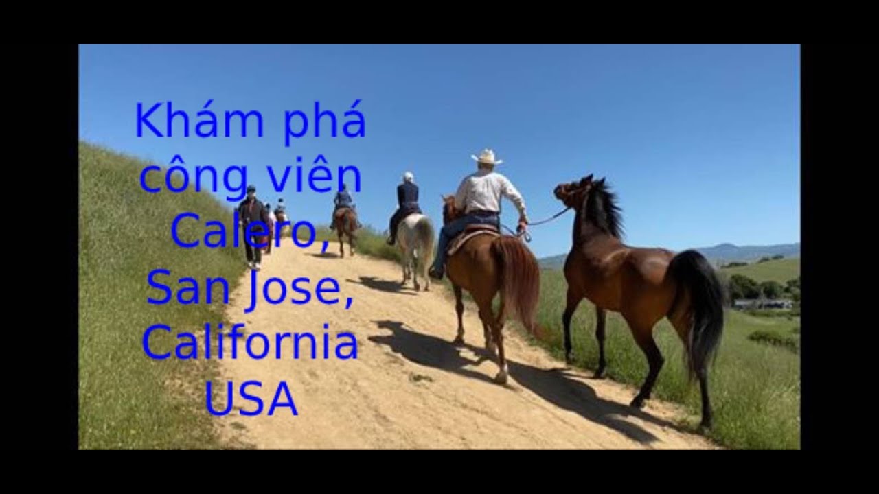 Khám phá công viên Calero,Sanjose, CA|Discovery Calero Park,San Jose ...