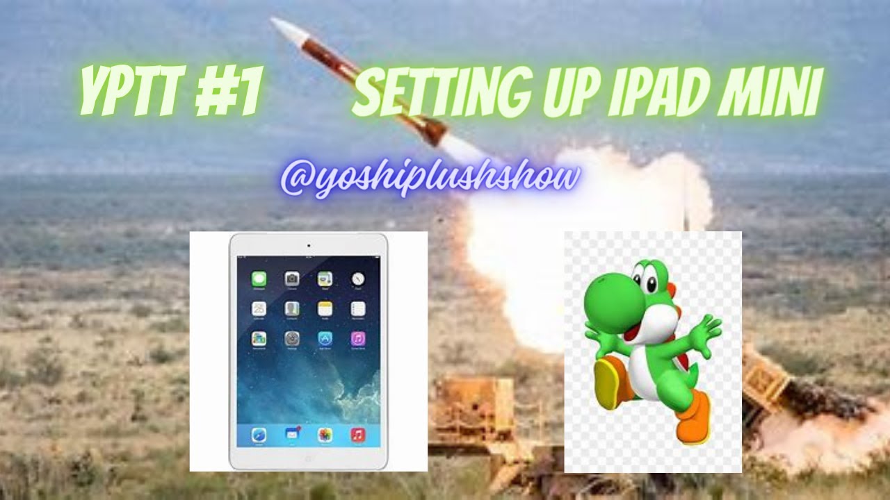 YPTT #1 - Setting Up iPad Mini - YouTube