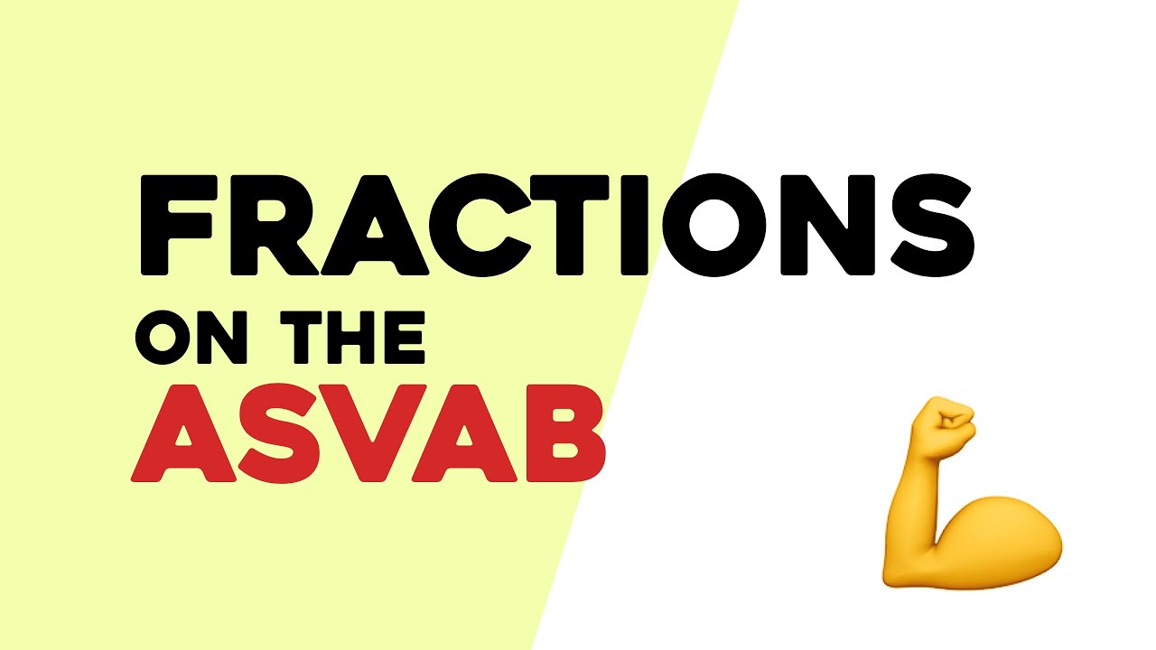 ASVAB Arithmetic Reasoning: Working with Fractions on the ASVAB - YouTube