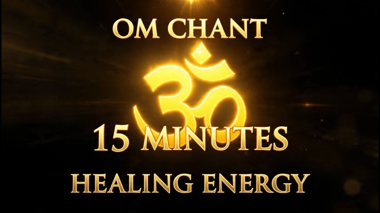 15 Minutes OM Chant | Deep Meditation Music | Calm Mind & Positive ...