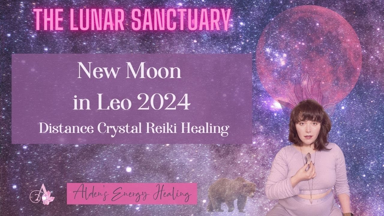 New Moon in Leo: The Lunar Sanctuary Moon Ritual: Distance Crystal ...