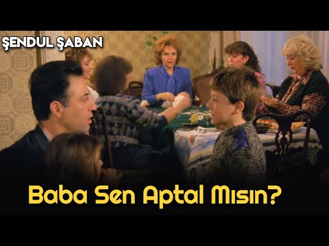 Şendul Şaban - Baba Sen Aptal Mısın?