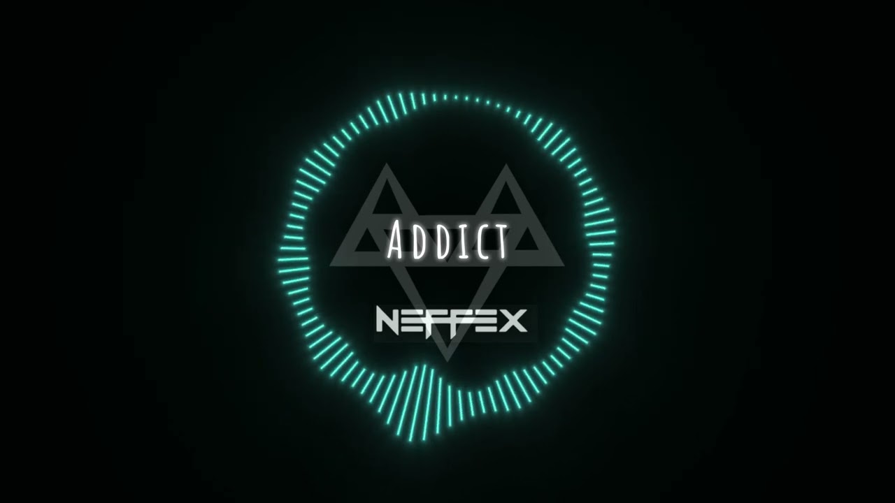 NEFFEX - Addict (Copyright Free BGM) - YouTube