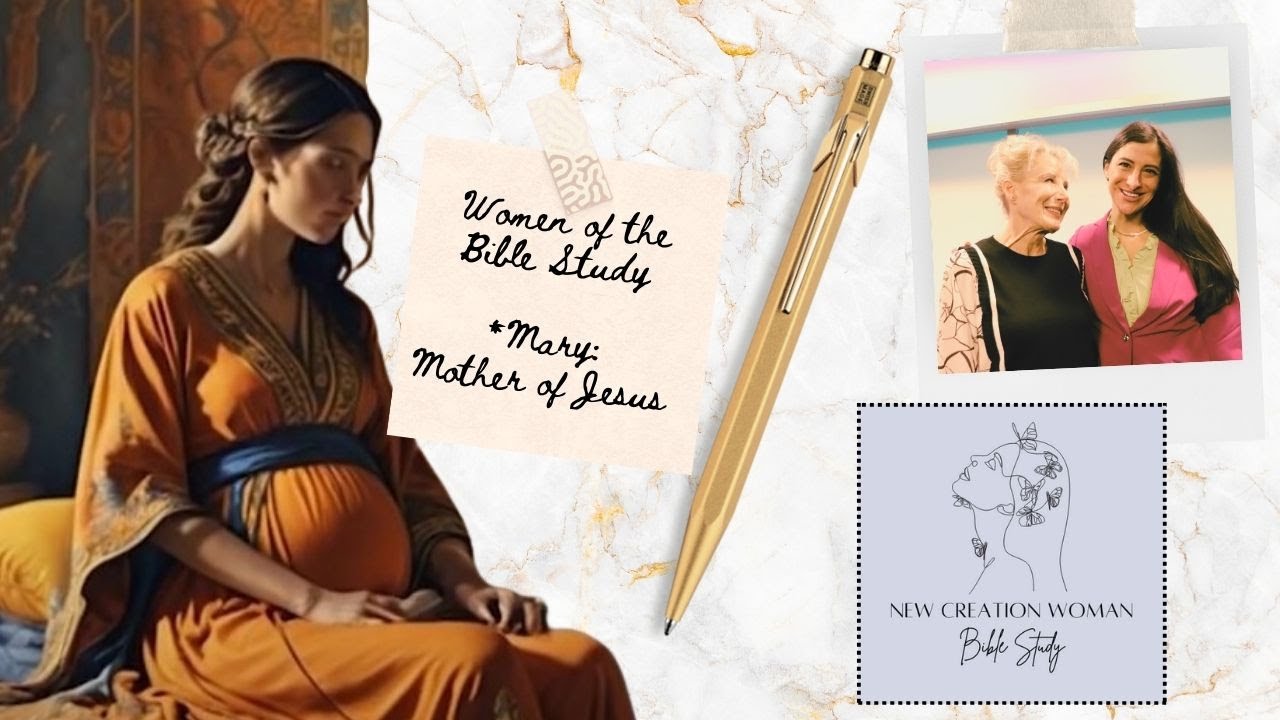 🌺 The Story of Mary, The Mother of Jesus | New Creation Woman Bible ...