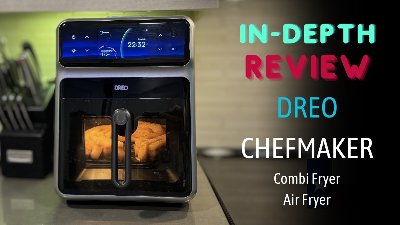 Dreo Chef Maker In-Depth Review - Best Air Fryer (Combi Fryer) I've ...