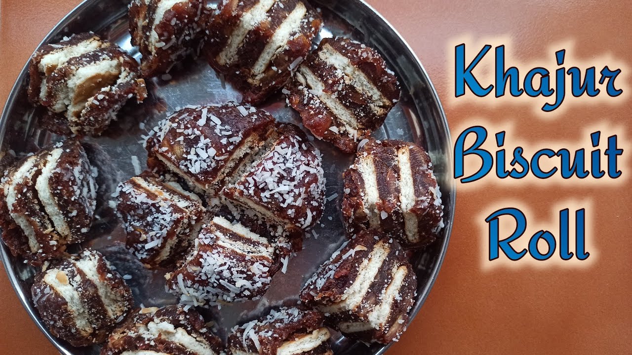 Khajur Biscuit Roll Recipe || Biscuit Khajur(Date) Pak || Sugar Free ...