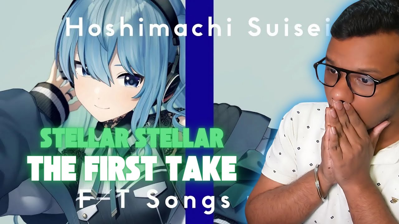 First Time Reacting to Hoshimachi Suisei – Stellar Stellar / THE FIRST ...