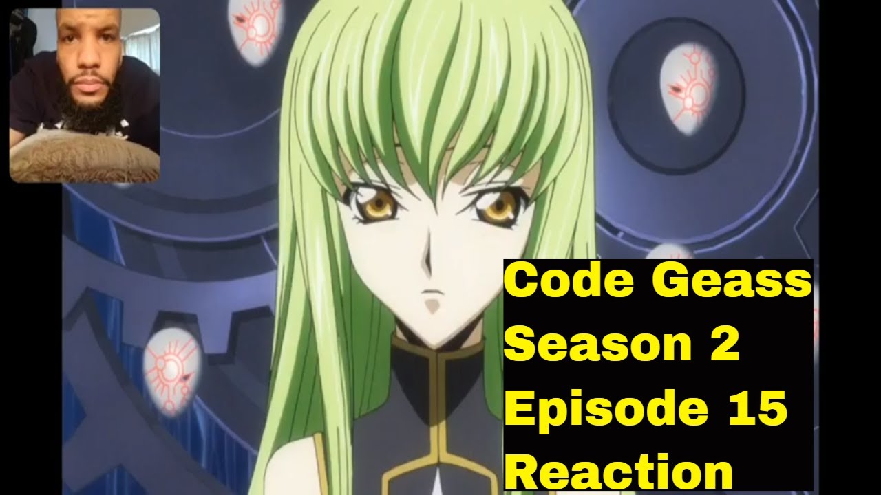 Code Geass Season 2 Episode 15 - The C's World Reaction - YouTube