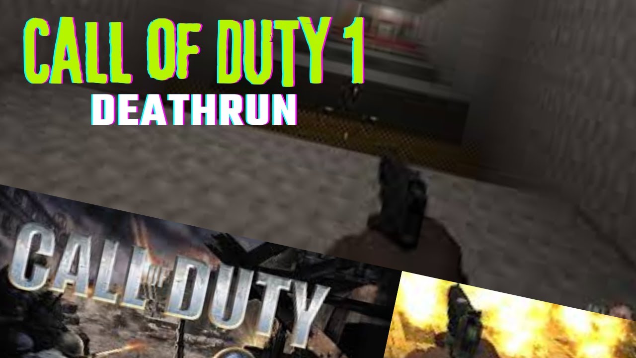 Call Of Duty 1 | Deathrun Gameplay #1 - YouTube