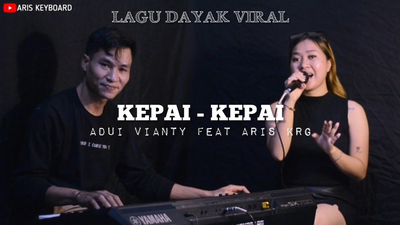 KEPAI - KEPAI - GANJUR || ADUI VIANTY FEAT ARIS KRG || LIVE COVER - YouTube