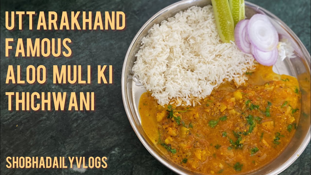 Uttarakhand famous aloo muli ki thichwani | Mooli ka Thichoda I Mooli ...