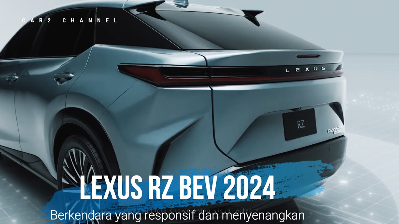 Lexus RZ BEV 2024 - interior RZ BEV memancarkan kemewahan dan kecanggihan - YouTube