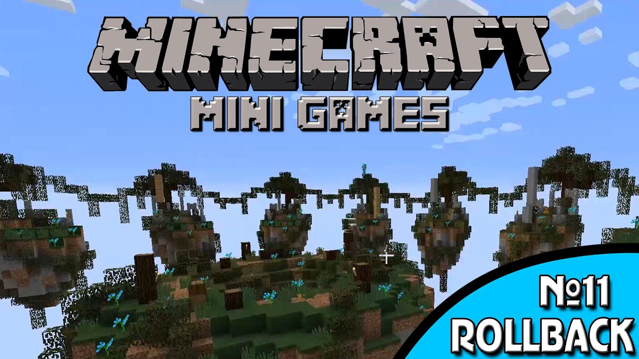 "Minecraft Mini Games" № 11 - ROLLBACK - YouTube