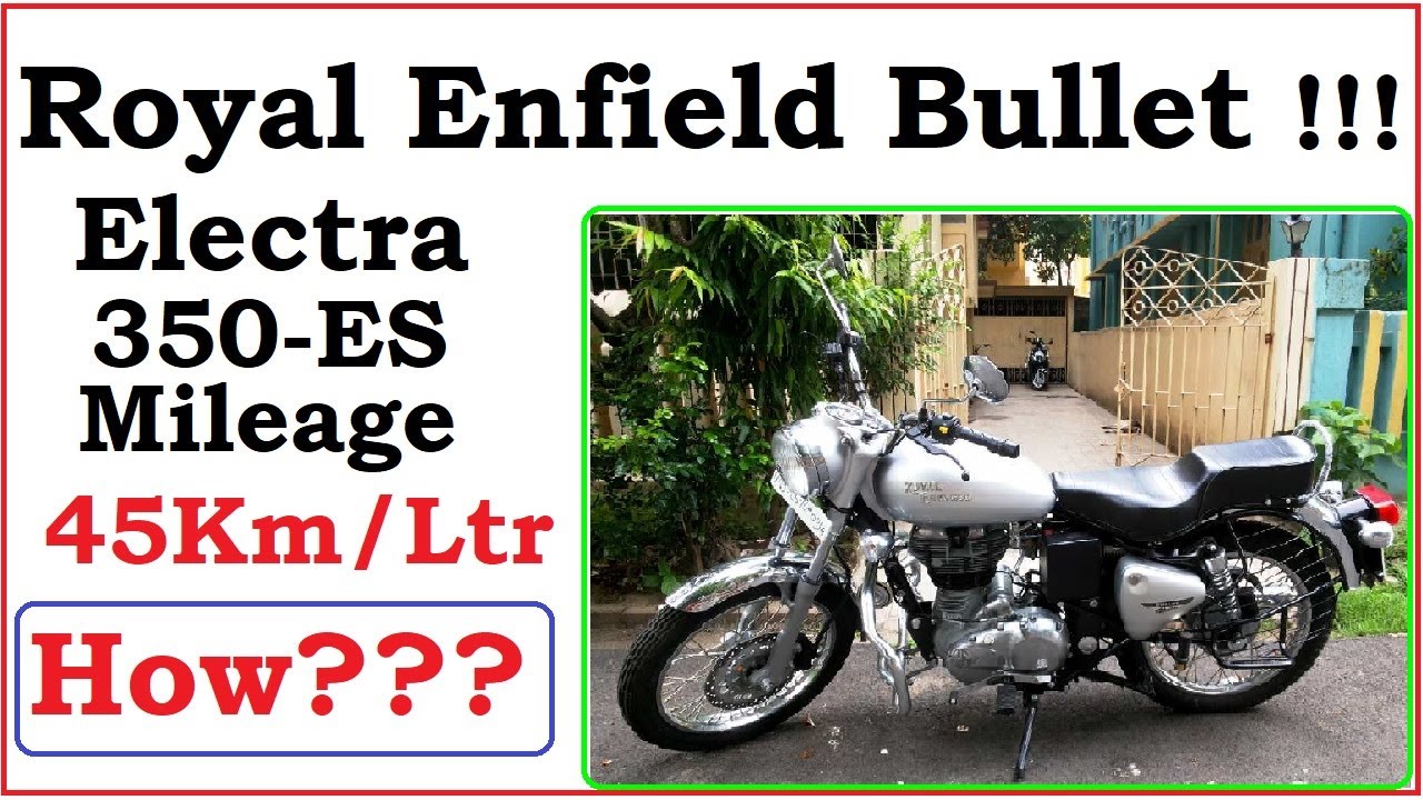 Royal Enfield Bullet Electra Silver Mileage 45Km/Ltr why?? How ...