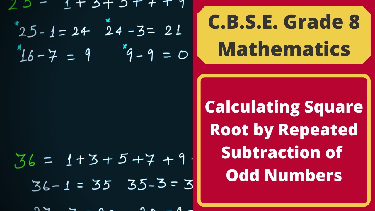 Calculating Square Root by Repeated Subtraction of Odd Numbers || Square Root || Grade 8 Mathematics - YouTube Calculating Square Root by Repeated Subtraction of Odd Numbers || Square Root || Grade 8 Mathematics - YouTube