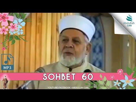 Tahir Büyükkörükçü Sohbetleri - (VAAZ 60)