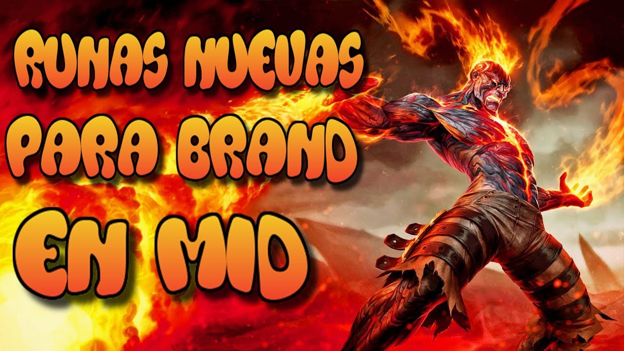 LAS MEJORES RUNAS PARA BRAND EN MID O CARRIL CENTRAL S7 2017 GUIA LOL ...