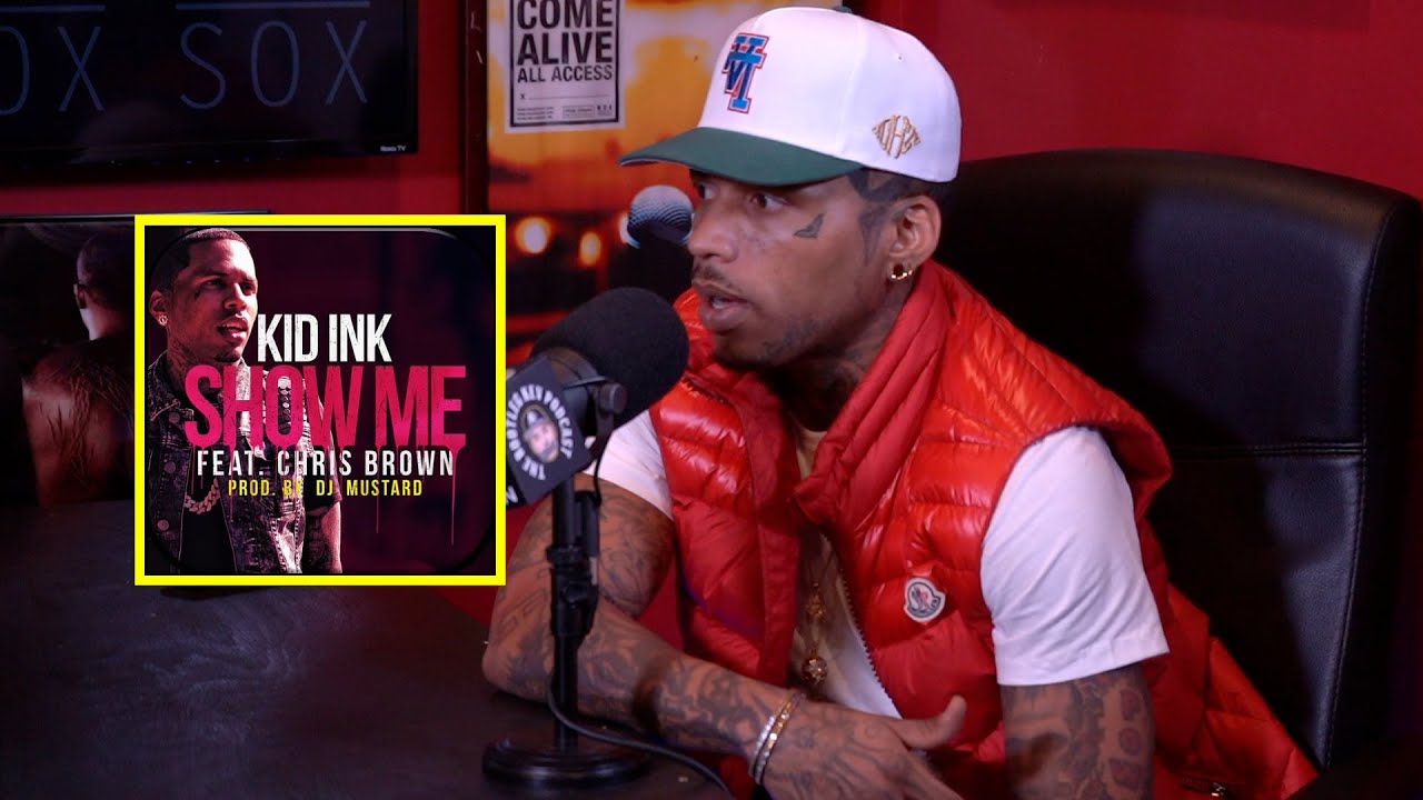 Kid Ink on How "Show Me" Positively/Negatively Impacted His Career ...