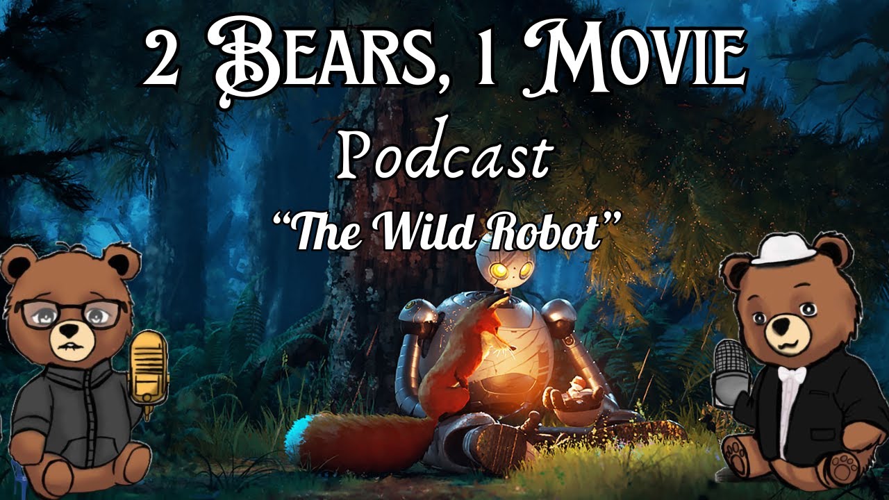 2 BEARS, 1 MOVIE - The Wild Robot - YouTube