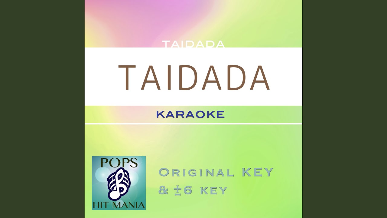 TAIDADA (カラオケ) : Key+2 / wG - YouTube