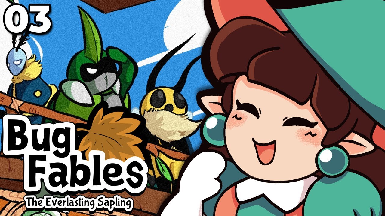 [VTuber] Bug Fables | FULL VIDEO EP 03 - YouTube