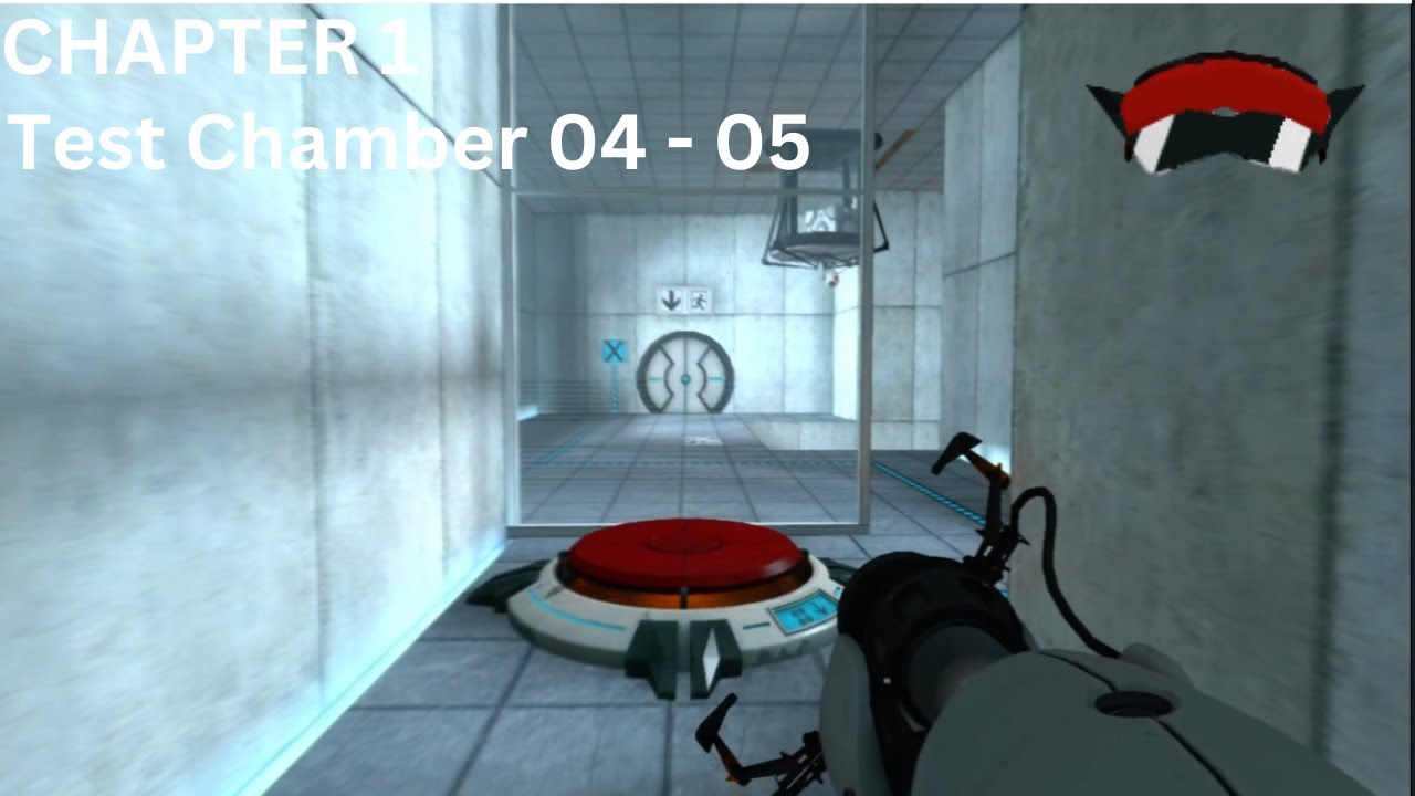 Portal Chapter 1: Test Chamber 04 & 05 Walkthrough - YouTube