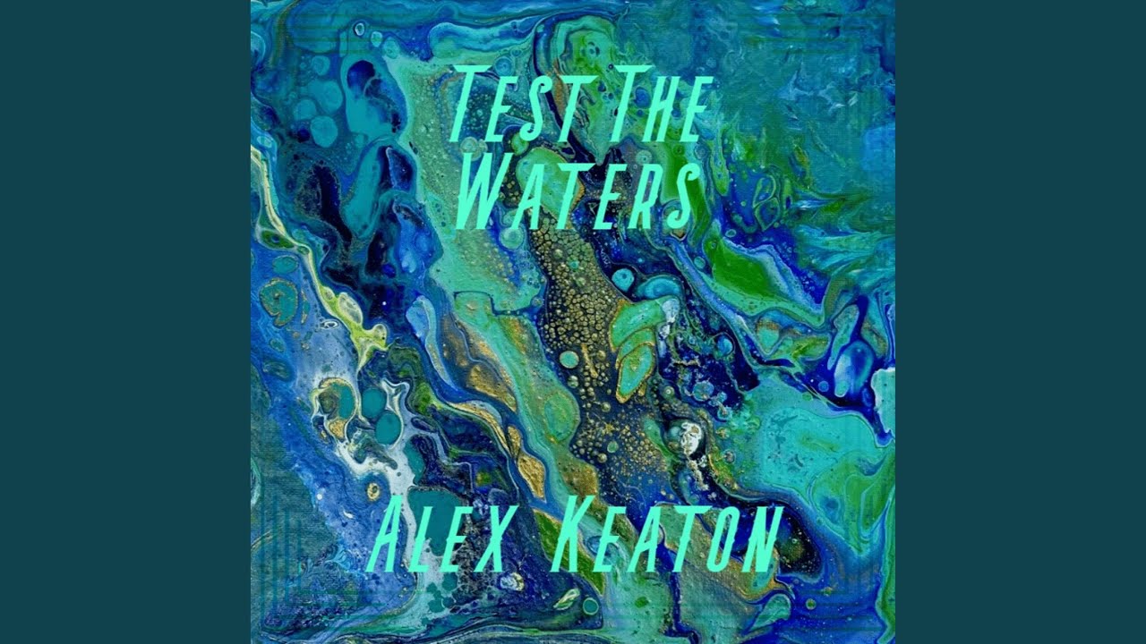 Test The Waters - YouTube