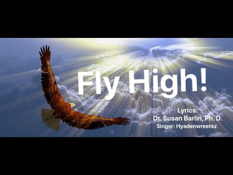 FLY HIGH Lyrics Susan Barlin - YouTube