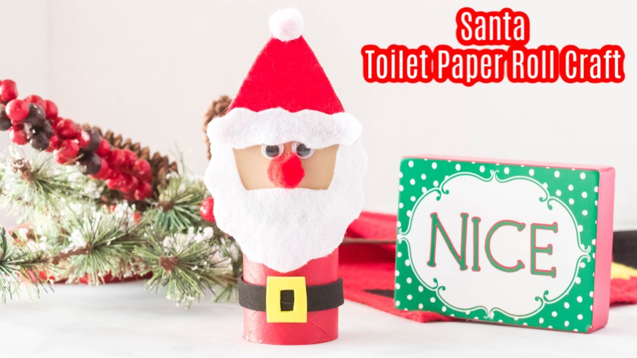 Santa Toilet Paper Roll Craft - YouTube