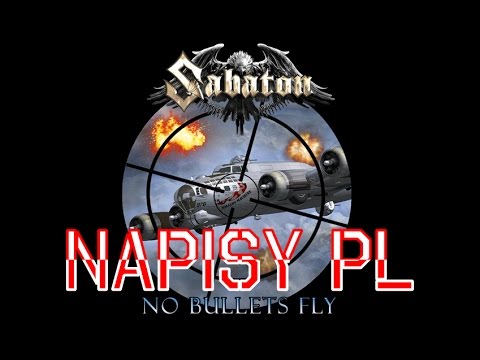 Sabaton - No bullets fly (napisy PL) - YouTube