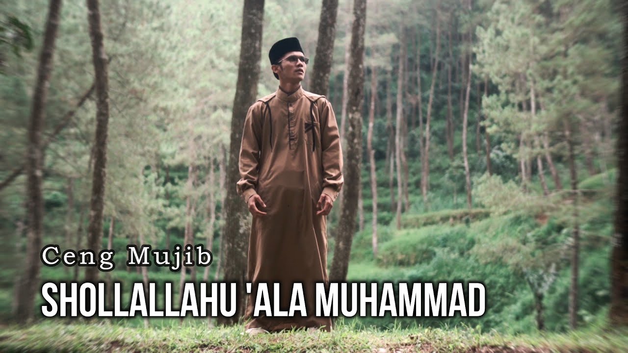 Shalallahu Ala Muhammad (Ceng Mujib A.G) - YouTube