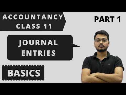 Journal Entries | Class 11 | Accounts | Commerce | - YouTube