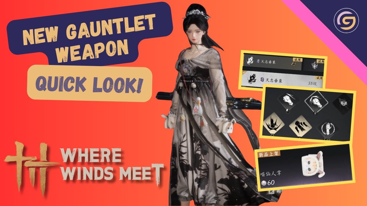 Where Winds Meet - NEW Fist/Gauntlet Quick Look! - YouTube