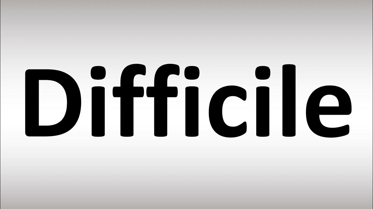 How to Pronounce Difficile - YouTube
