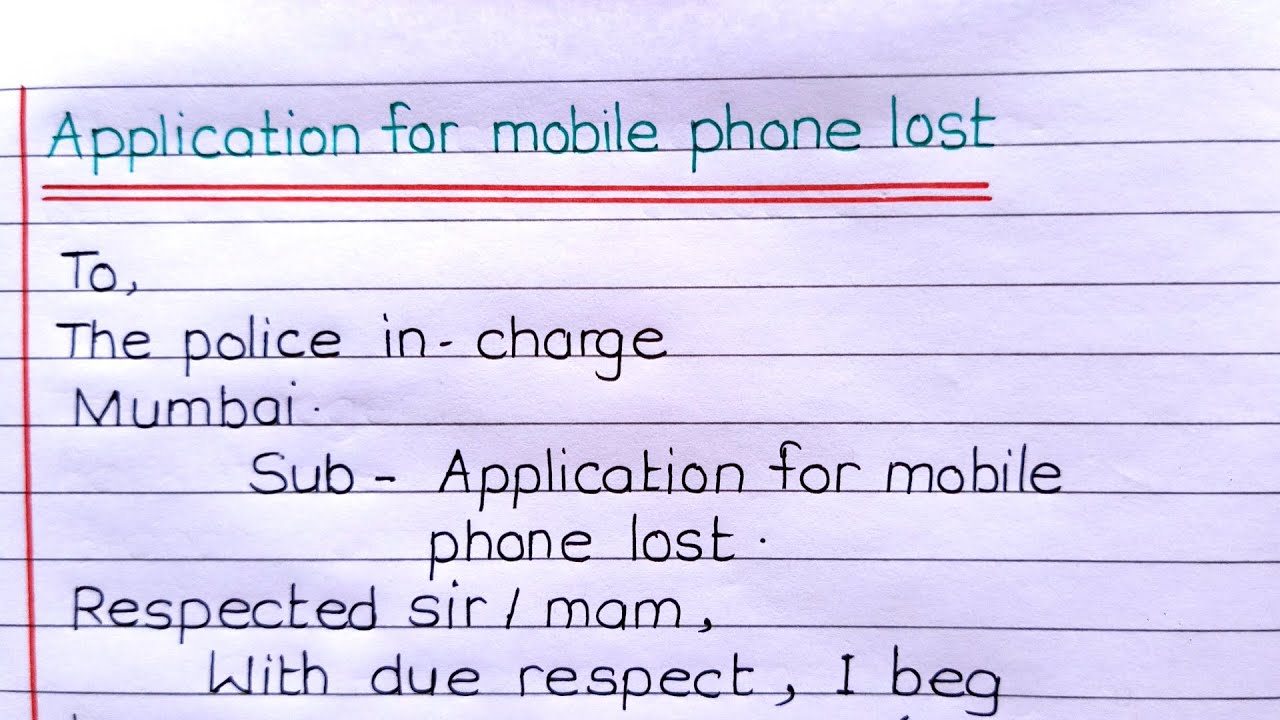 Application for mobile phone lost/application to police in charge ...